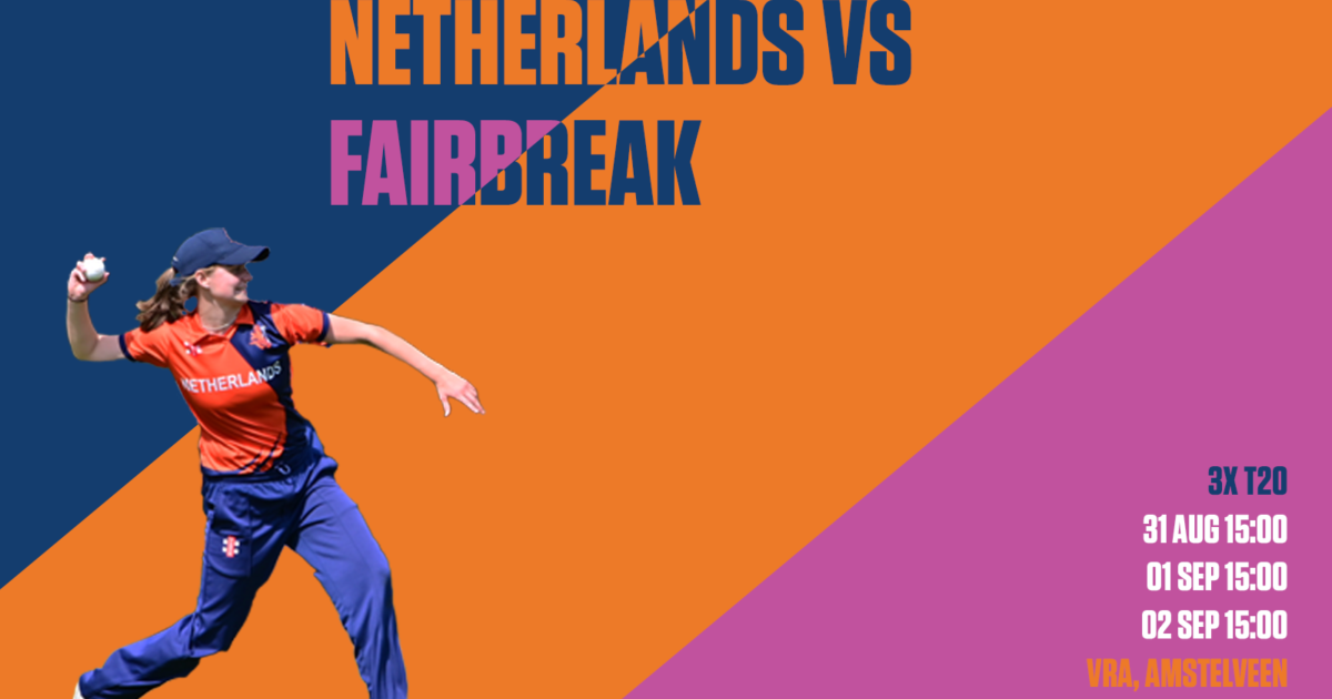 KNCB | Nederland vs FairBreak XI - T20 series